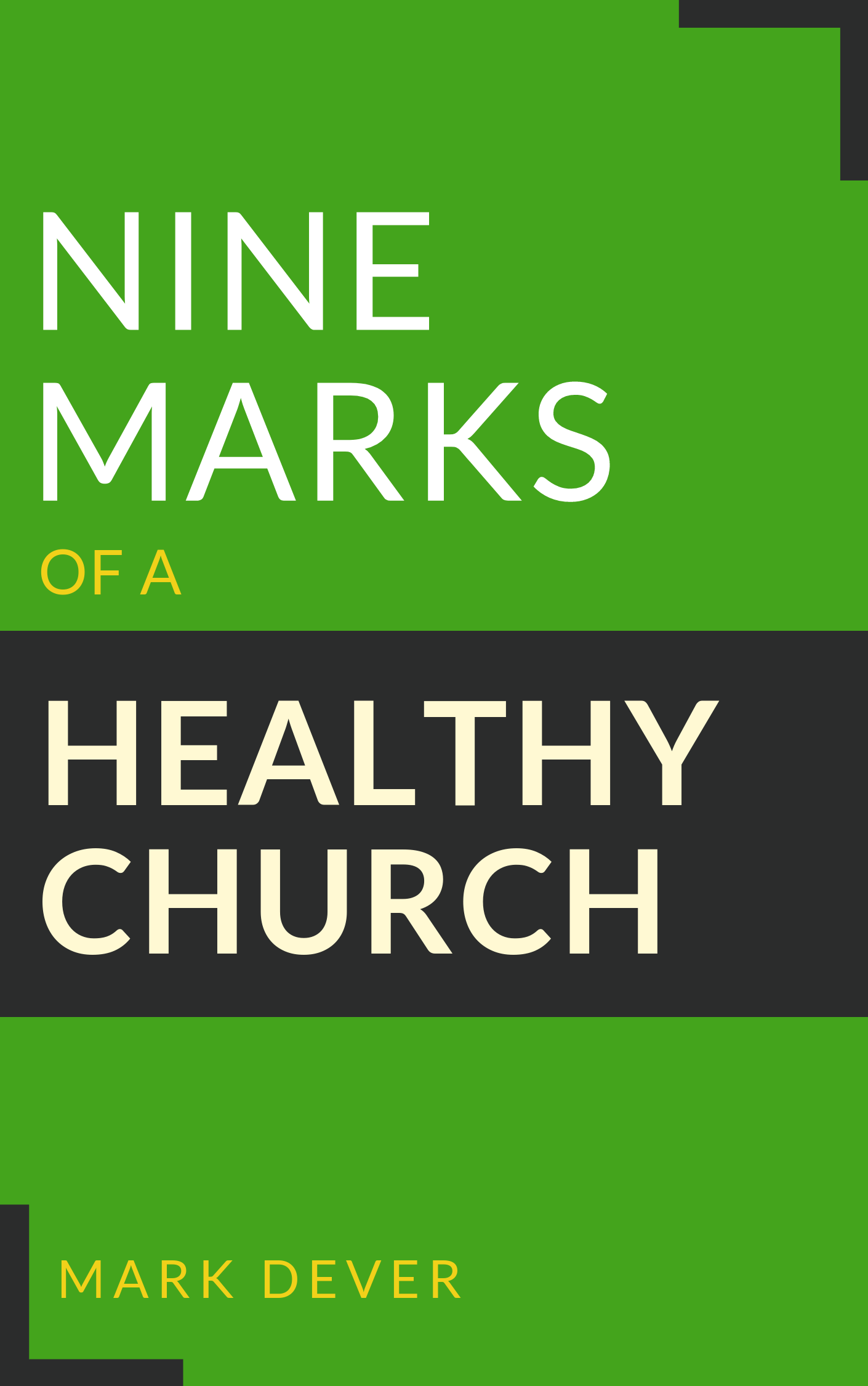 Nine Marks of a Healthy Church by Mark Dever – Accelerate Books