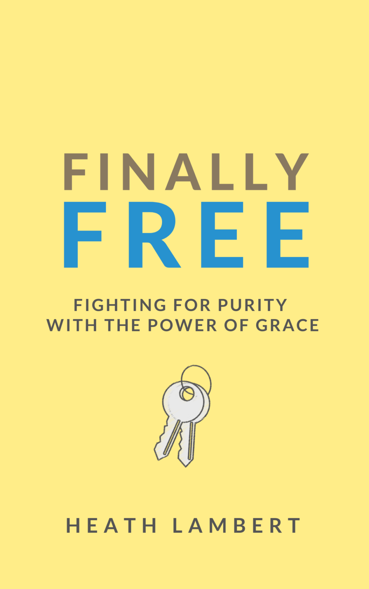 Finally Free by Heath Lambert – Accelerate Books