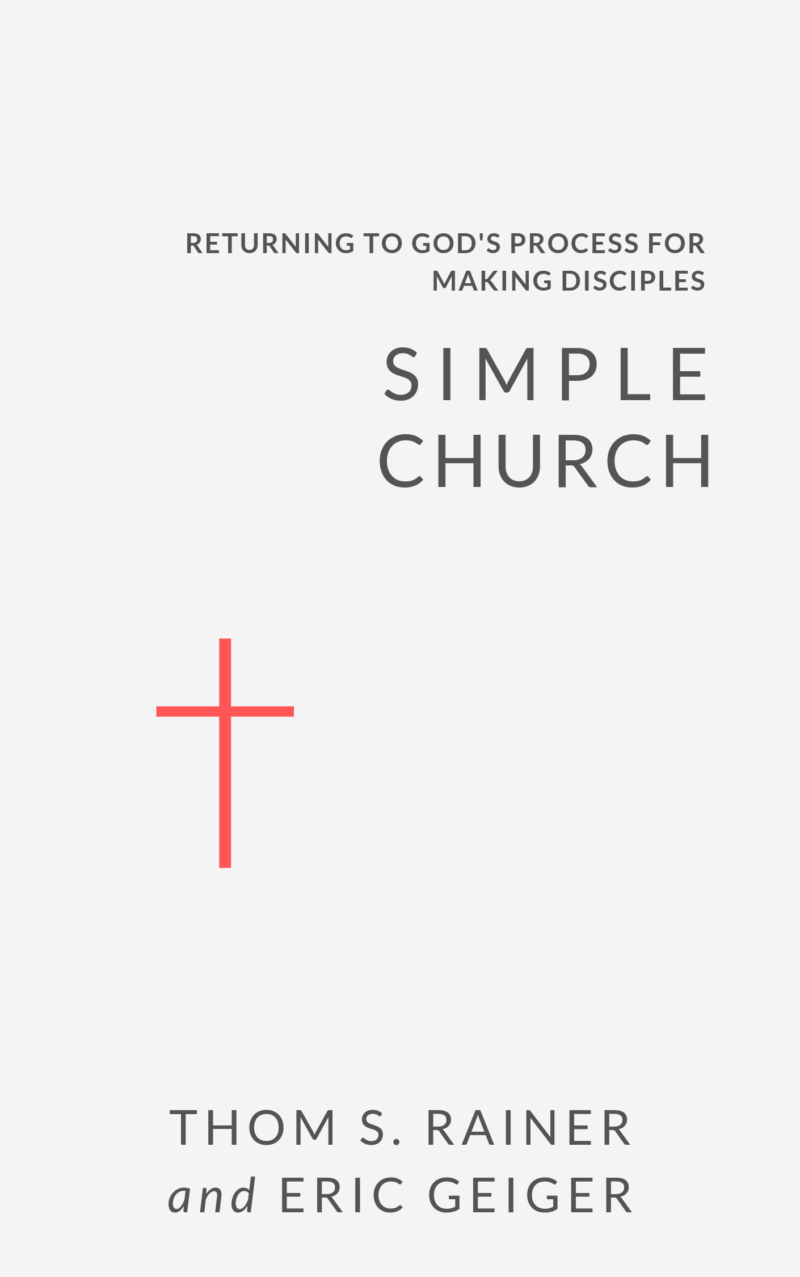 Book Summary of Simple Church by Thom Rainer and Eric Geiger ...