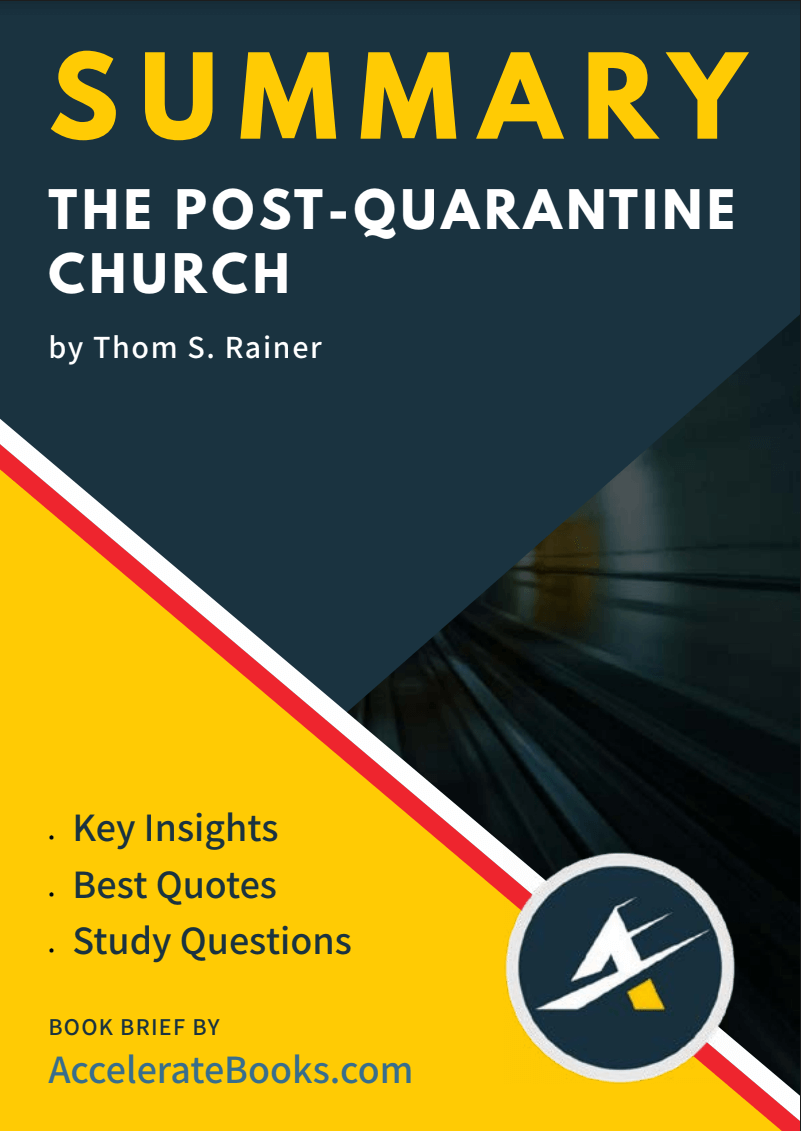 Book Summary of The Post-Quarantine Church by Thom S. Rainer ...