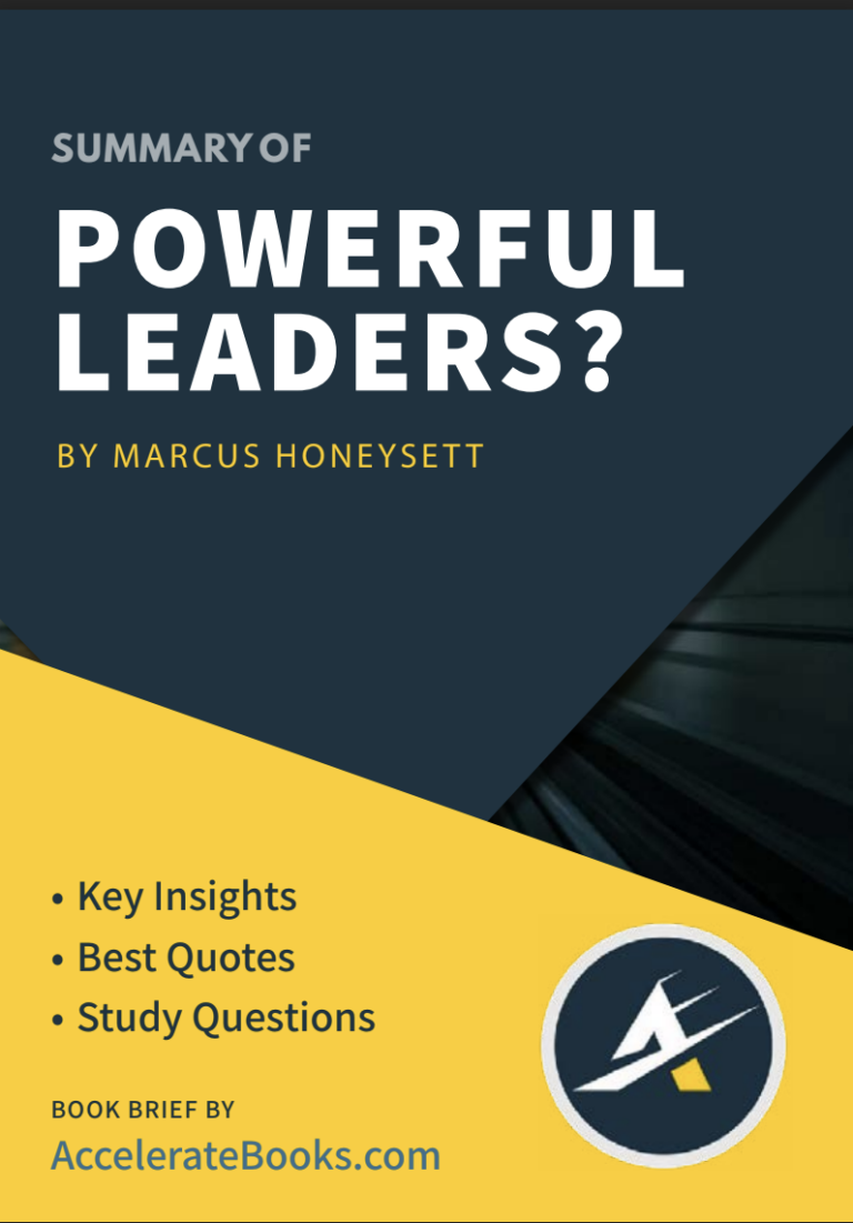 Book Summary of Powerful Leaders? by Marcus Honeysett – Accelerate Books